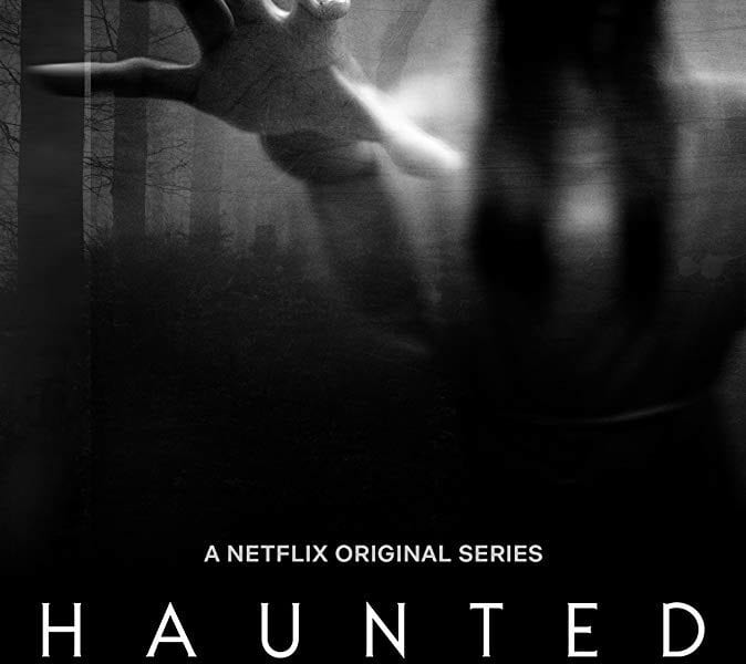 Haunted (2018) - TV Series Review - GAMES, BRRRAAAINS & A HEAD-BANGING LIFE