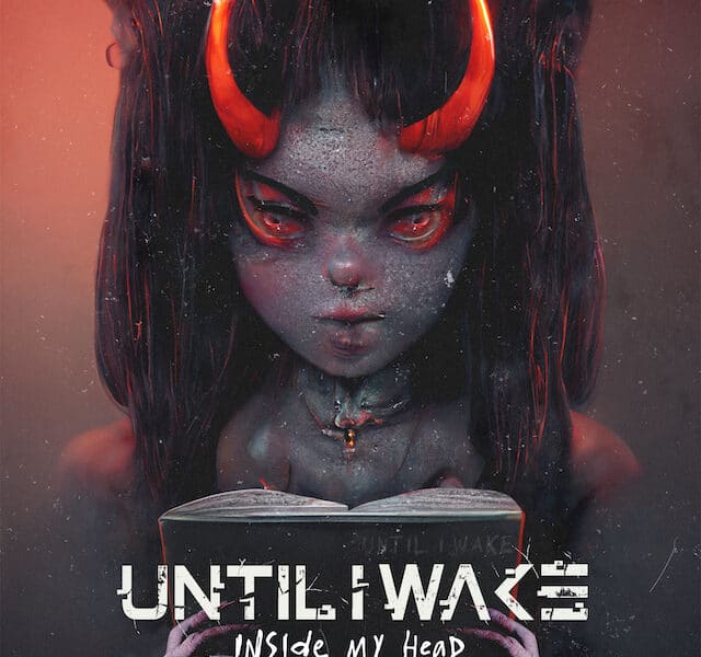 Album Review: Until I Wake - Inside My Head (Fearless Records) - GAMES, BRRRAAAINS & A HEAD ...