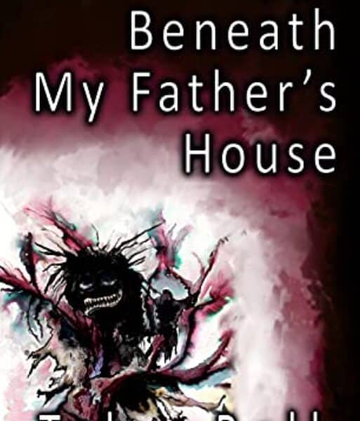 Book Review: The Eyes Beneath My Father's House by Tyler Bell - GAMES ...
