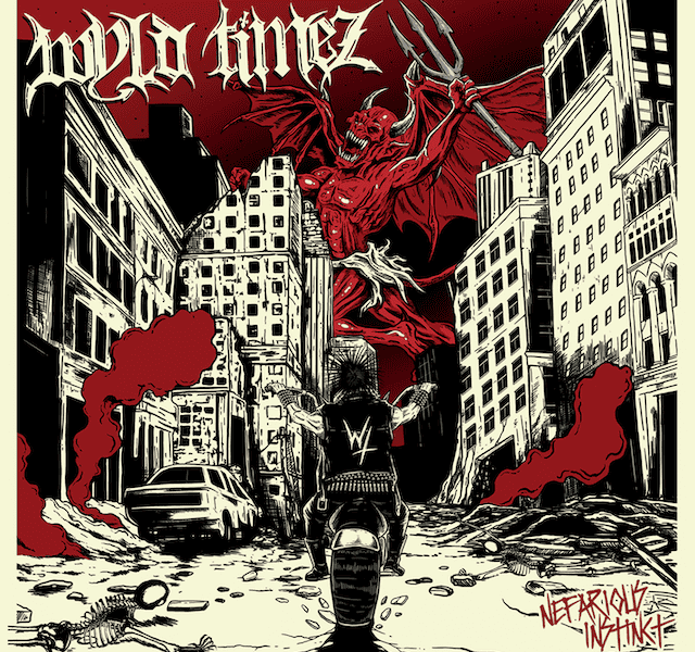 Album Review: Wyld Timez - Nefarious Instinct (Morbid And Miserable ...