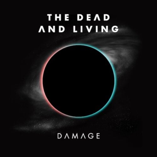 EP Review: The Dead And Living - Damage (Rexius Records) - GAMES ...